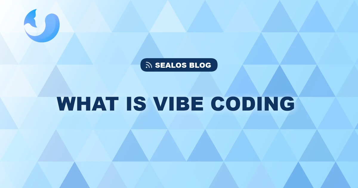 What Is Vibe Coding? Complete Guide to AI-Assisted Development 2025 | Sealos Blog